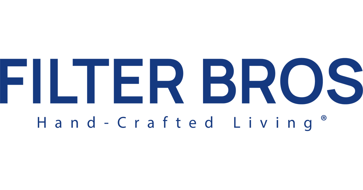 Filter Bros Hand Crafted Living